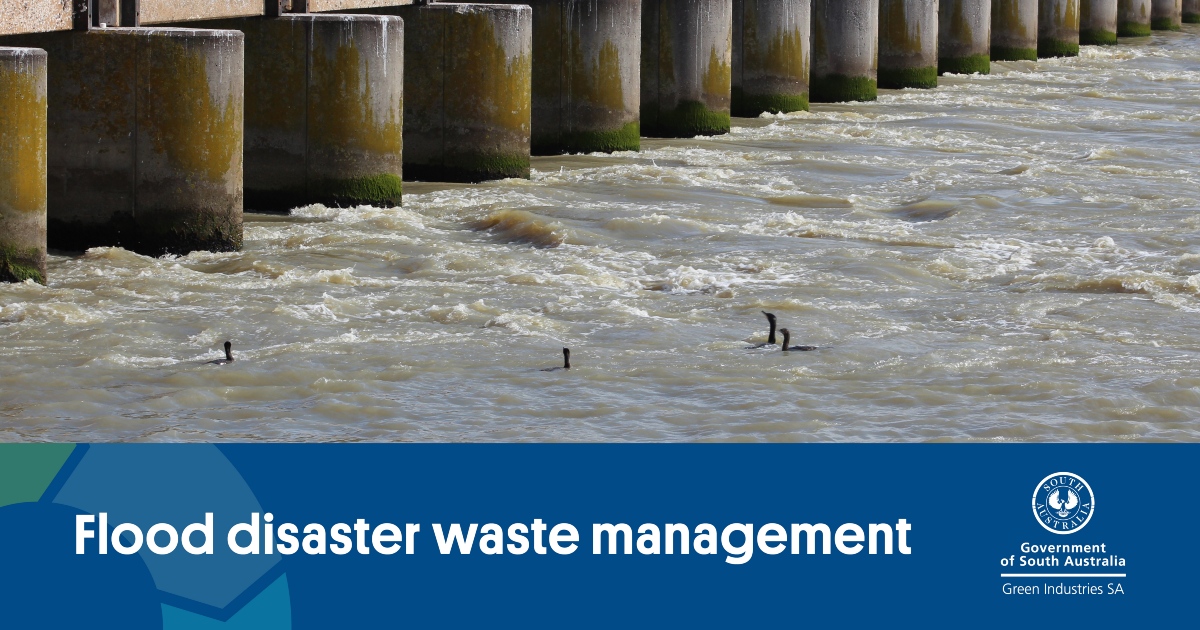 Green Industries SA flood disaster waste management